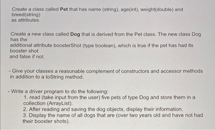 Solved Create a class called Pet that has name (string), | Chegg.com