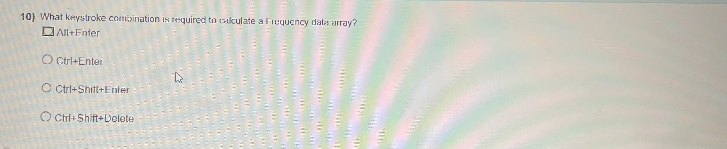 Solved What keystroke combination is required to calculate a | Chegg.com