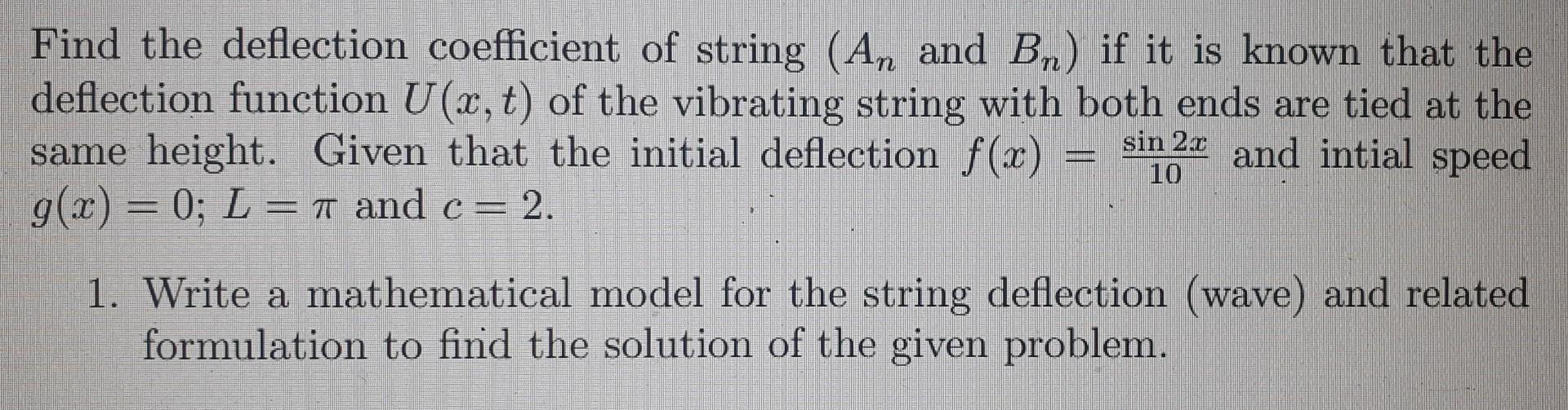 Solved Find the deflection coefficient of string (An and Bn) | Chegg.com