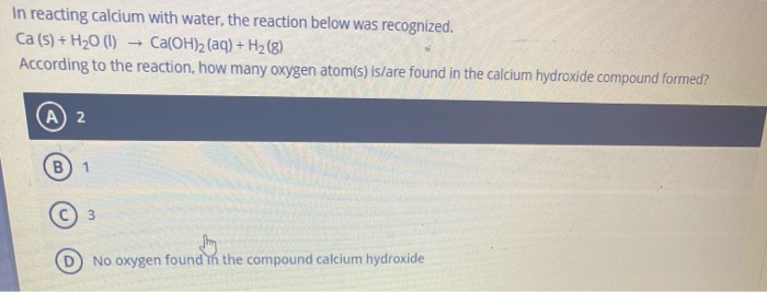 Solved In reacting calcium with water, the reaction below | Chegg.com