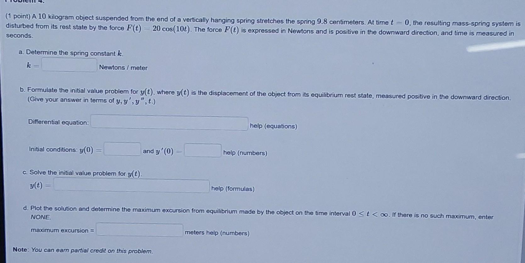 Solved (1 point) A 10 kilogram object suspended from the end | Chegg.com
