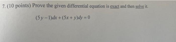 Solved 7. (10 points) Prove the given differential equation | Chegg.com