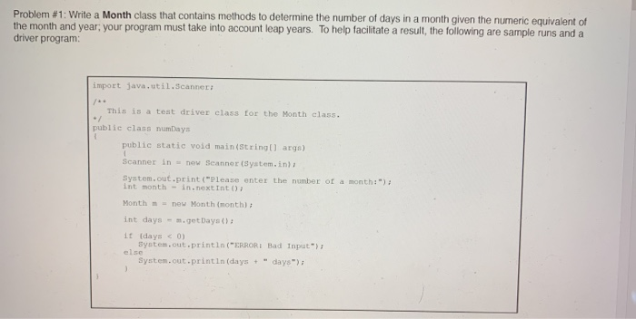 Solved Problem #1: Write a Month class that contains methods | Chegg.com