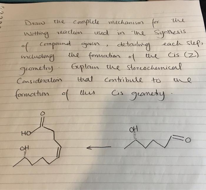 Solved draw the complete mechanism for the witting reaction | Chegg.com