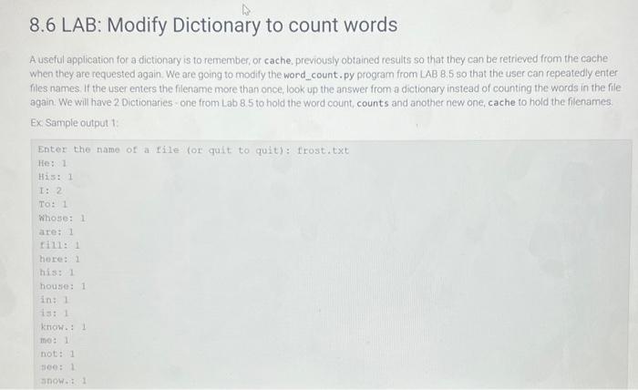 Solved 8.6 LAB: Modify Dictionary to count words A useful | Chegg.com