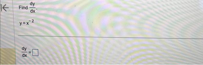 Solved Find dxdy y=x−2 dxdy= | Chegg.com