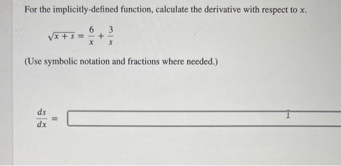 Solved For the implicitly-defined function, calculate the | Chegg.com