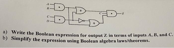 Solved a) Write the Boolean expression for output Z in terms | Chegg.com