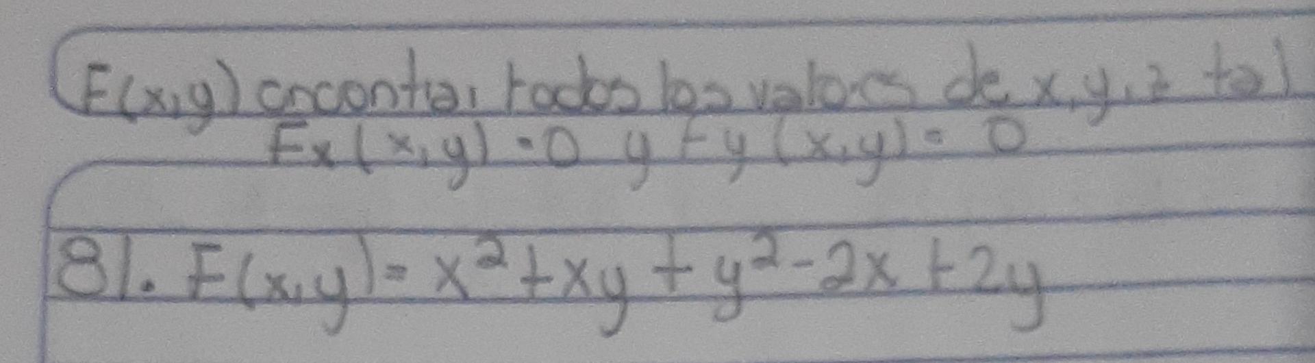 Solved Fx(x,y)=0y+y(x,y)=0F(x,y)=x2+xy+y2−2x+2y | Chegg.com