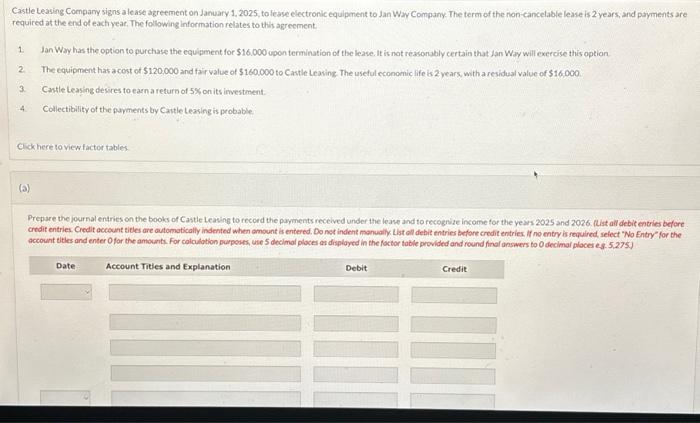 Solved Castle Leasing Company signs a lease agreement on | Chegg.com