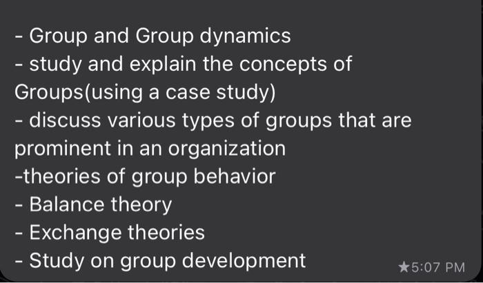 Solved - Group and Group dynamics - study and explain the | Chegg.com