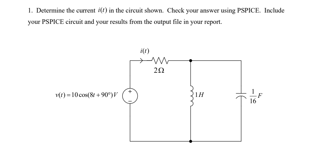 Solved Determine the current i(t) ﻿in the circuit shown. | Chegg.com