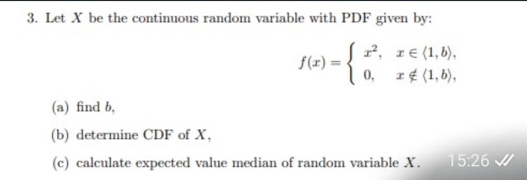Solved 3. Let X be the continuous random variable with PDF | Chegg.com