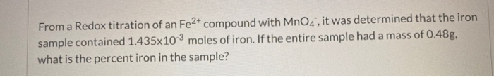Solved From a Redox titration of an Fe2+ compound with MnO4, | Chegg.com