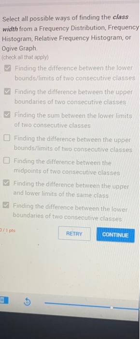 Solved Select all possible ways of finding the class width | Chegg.com