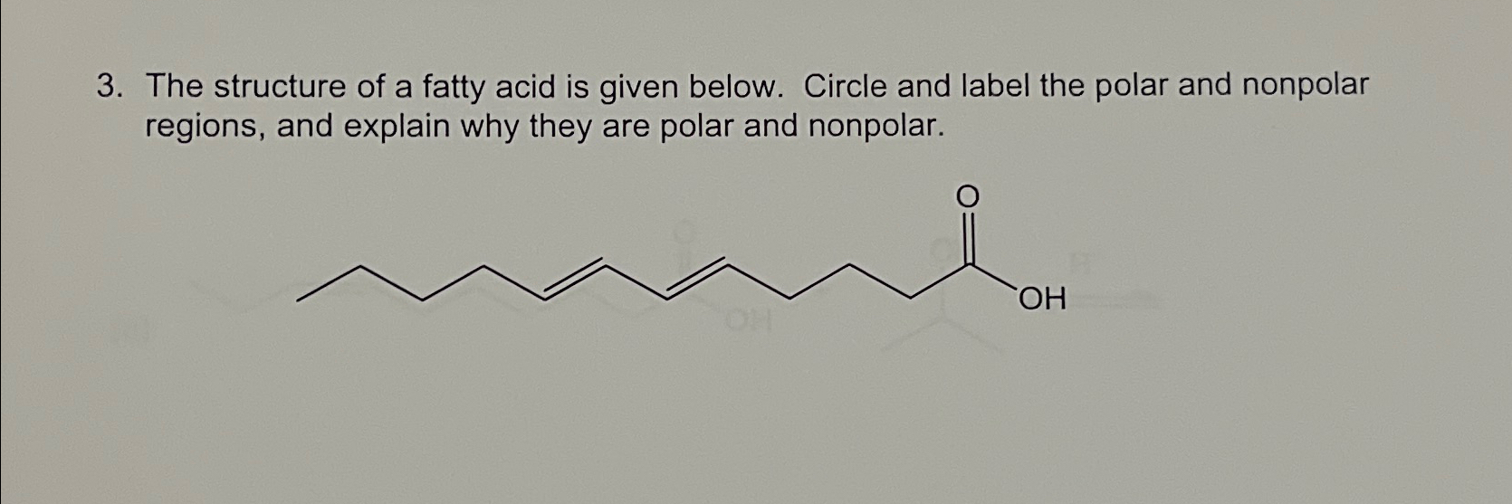 Solved The structure of a fatty acid is given below. Circle | Chegg.com