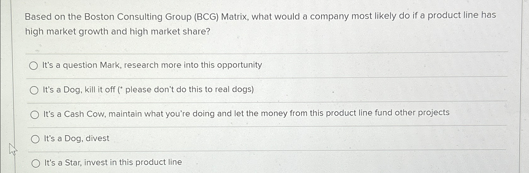 Solved Based on the Boston Consulting Group (BCG) ﻿Matrix, | Chegg.com