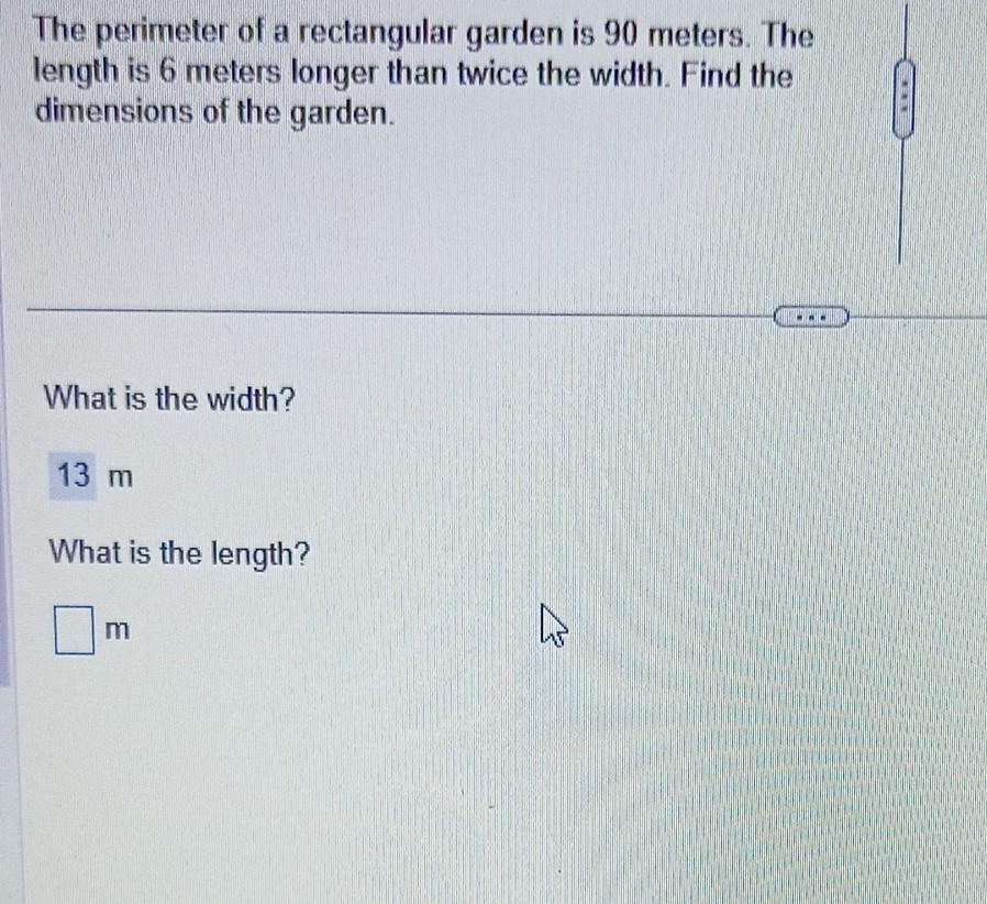 Solved The perimeter of a rectangular garden is 90 meters. | Chegg.com