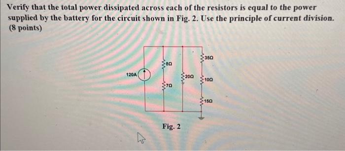 Solved Verify that the total power dissipated across each of | Chegg.com