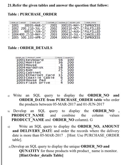 Solved 21. Refer the given tables and answer the question | Chegg.com