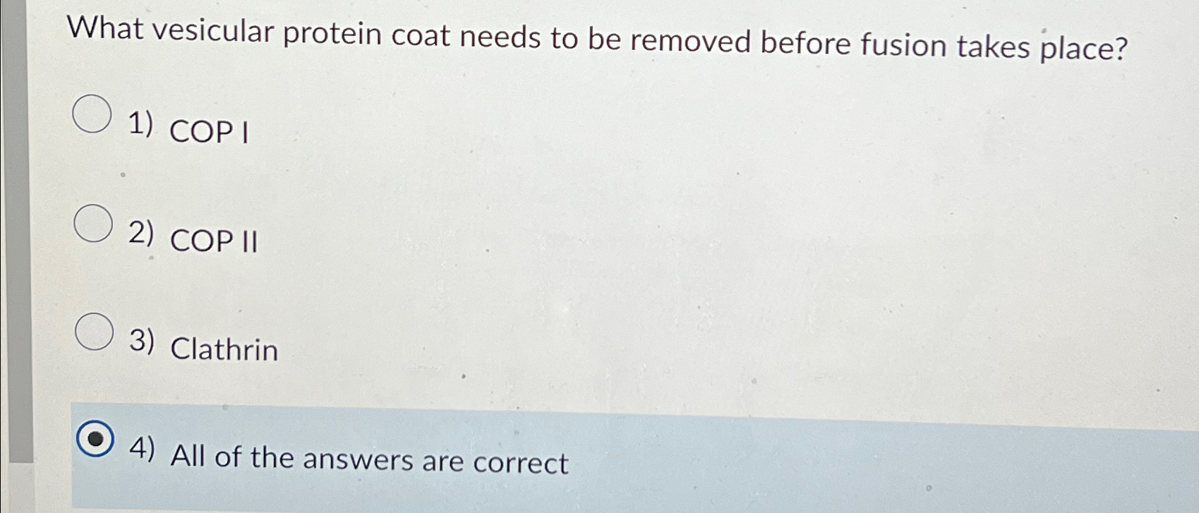 What vesicular protein coat needs to be removed | Chegg.com