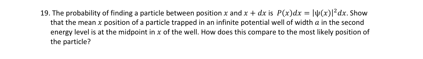 Solved The probability of finding a particle between | Chegg.com