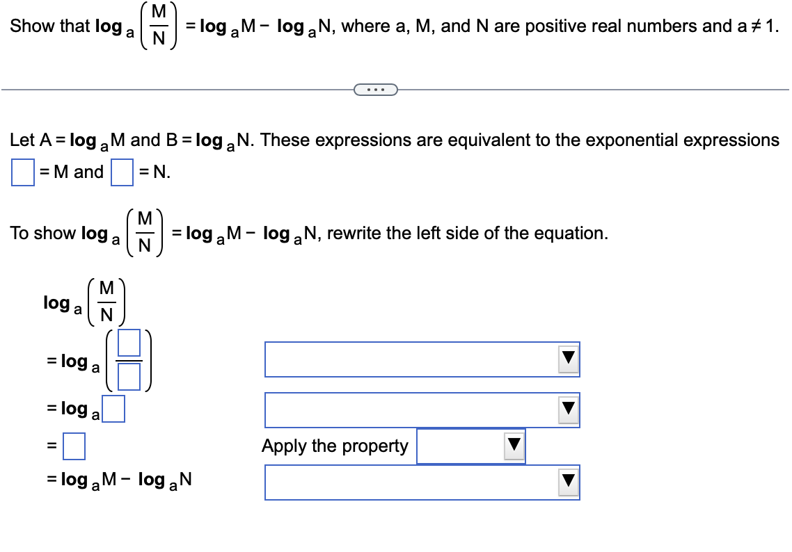 Solved Show that loga(MN)=logaM-logaN, ﻿where a,M, ﻿and N | Chegg.com