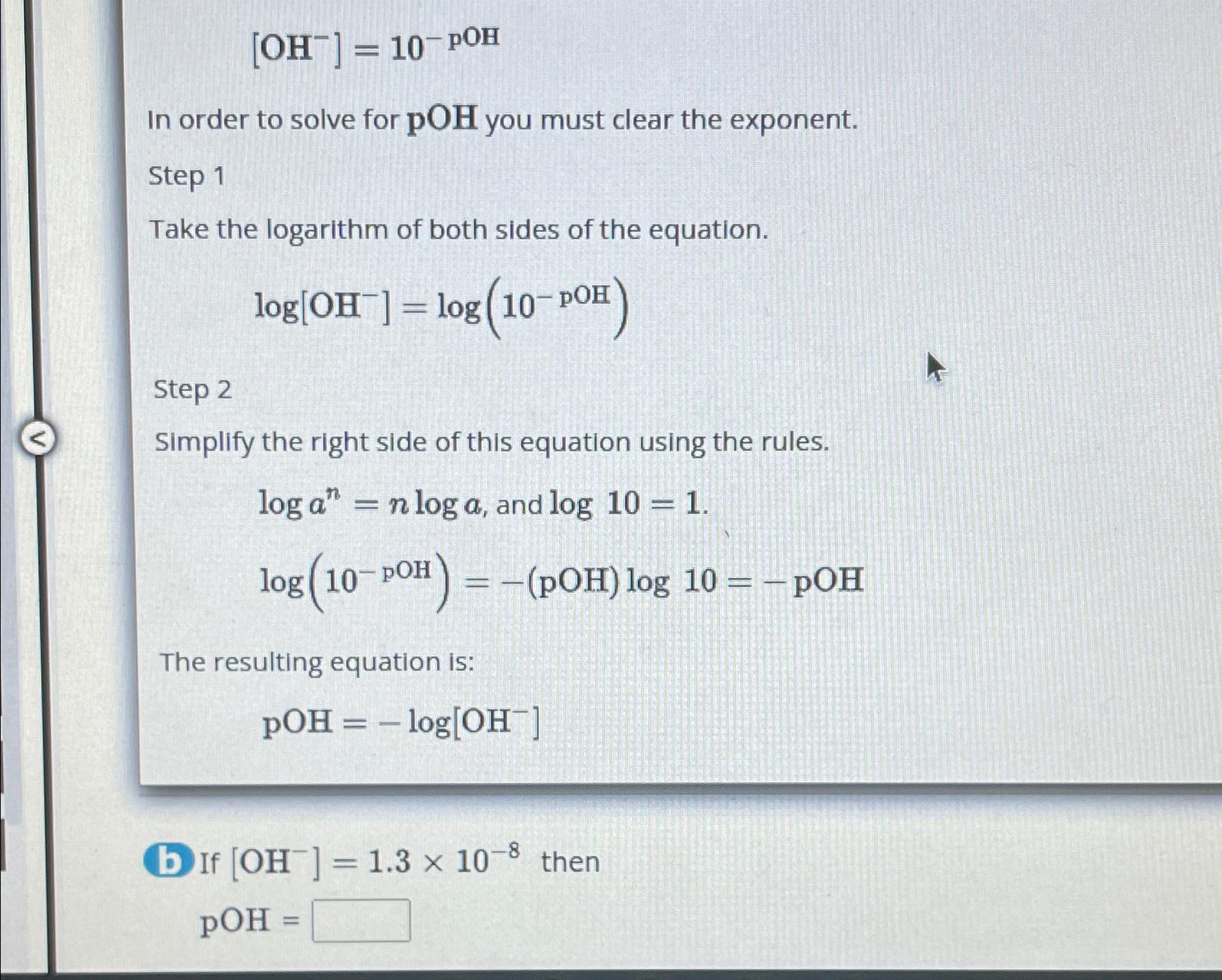 Solved [OH-]=10-pOHIn order to solve for pOH you must clear | Chegg.com