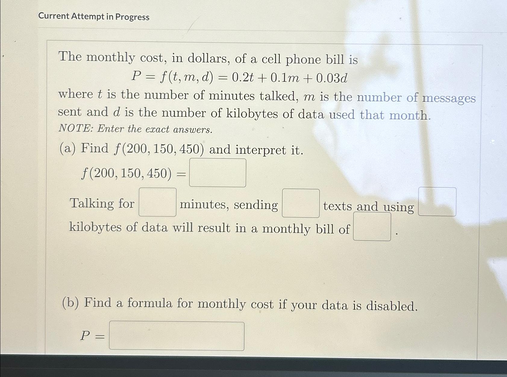 Solved Current Attempt in Progress\\nThe monthly cost, in | Chegg.com