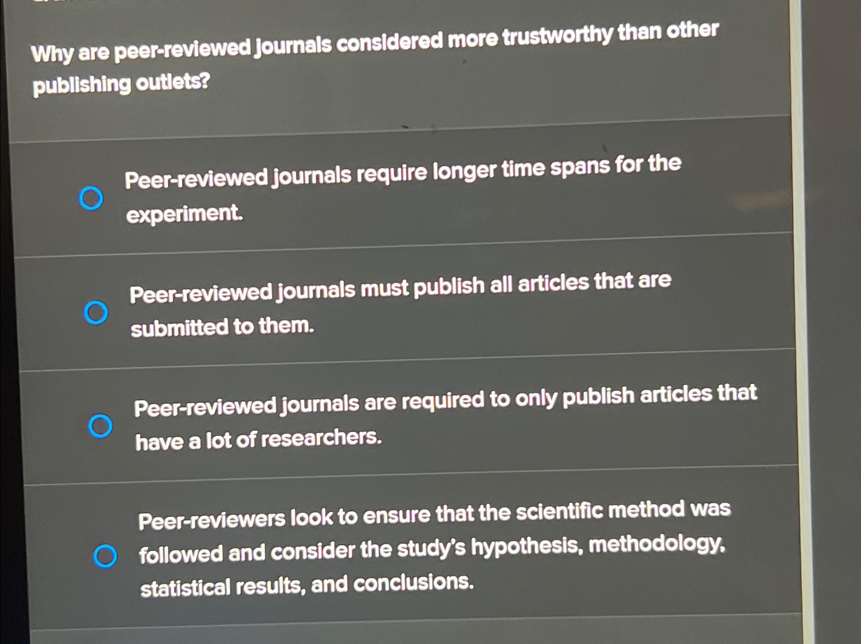 Solved Why are peer-reviewed journals considered more | Chegg.com
