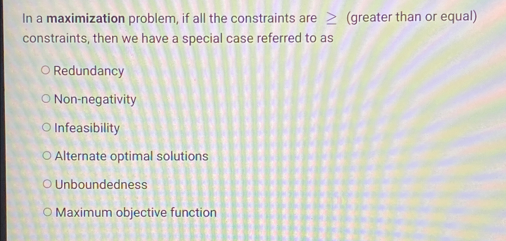 Solved In A Maximization Problem If All The Constraints Are