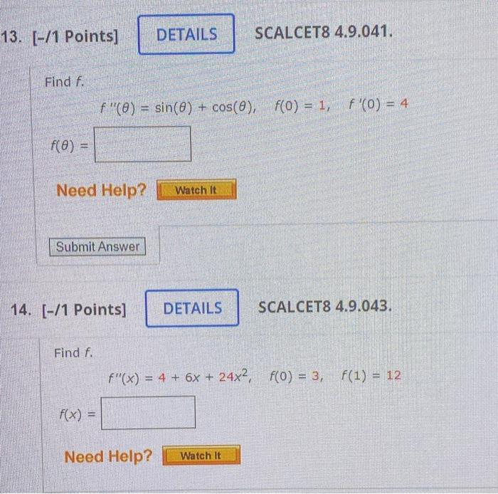 Solved −/1 Points] SCALCET8 4.9.041. Find f. | Chegg.com