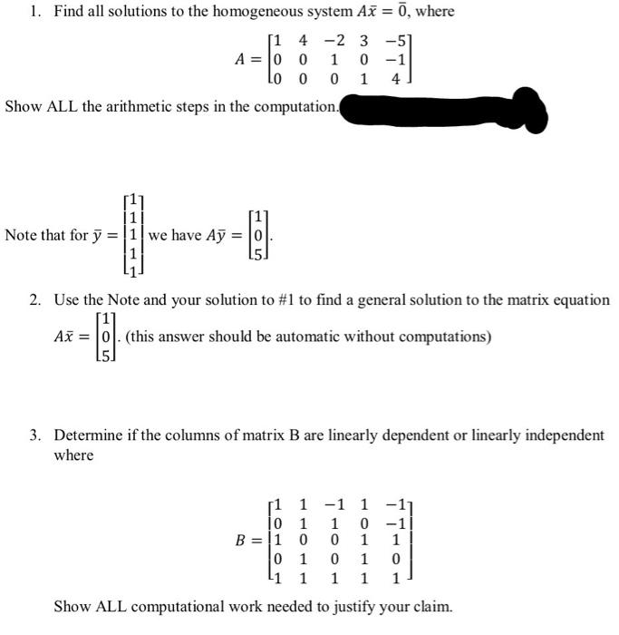 Solved 1. Find all solutions to the homogeneous system | Chegg.com