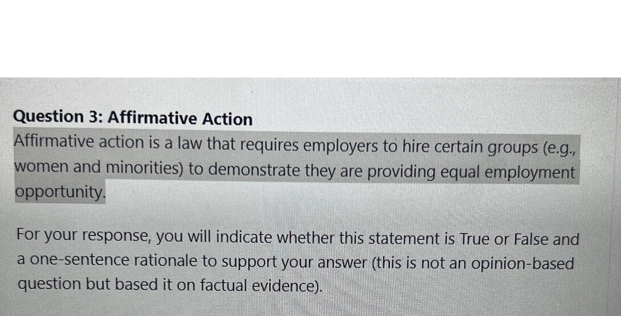 Solved Question 3: Affirmative ActionAffirmative action is a | Chegg.com