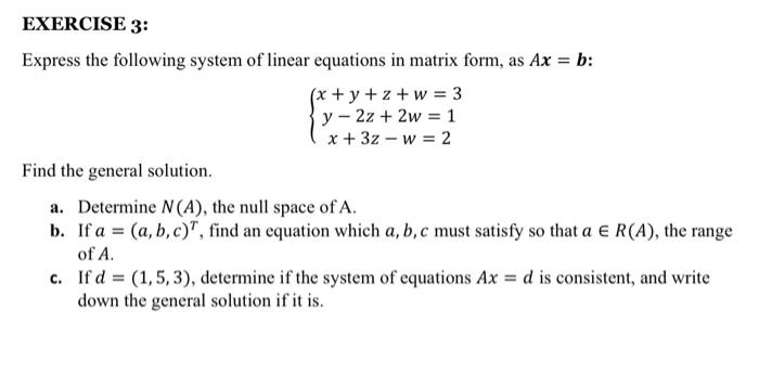 Solved Express the following system of linear equations in | Chegg.com