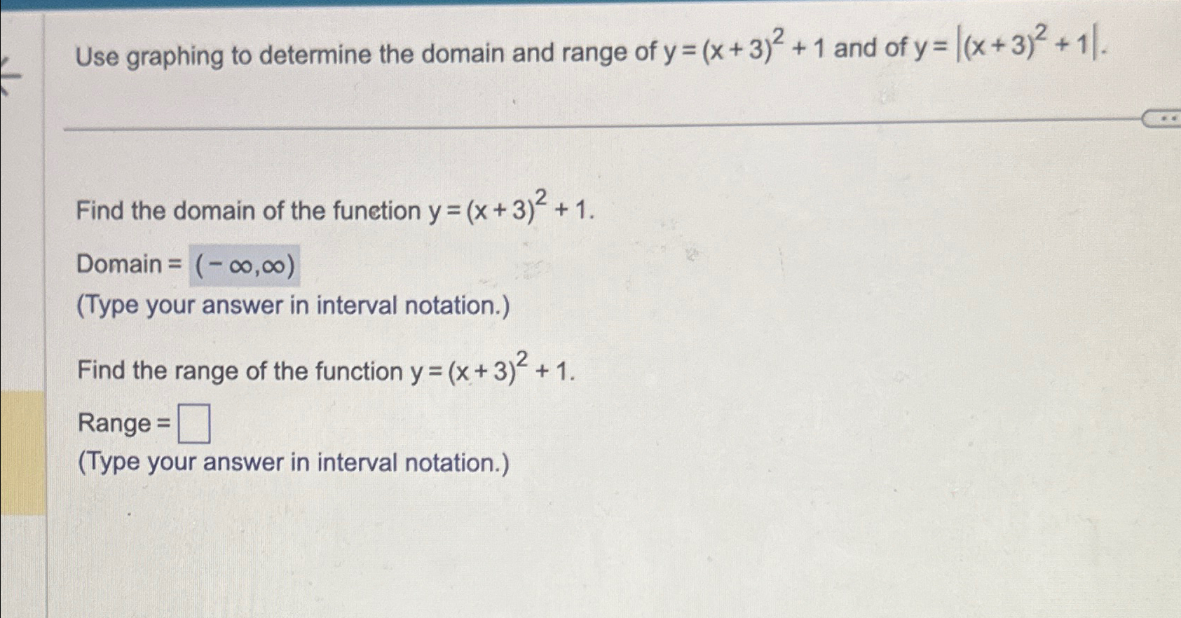 Solved Use graphing to determine the domain and range of | Chegg.com