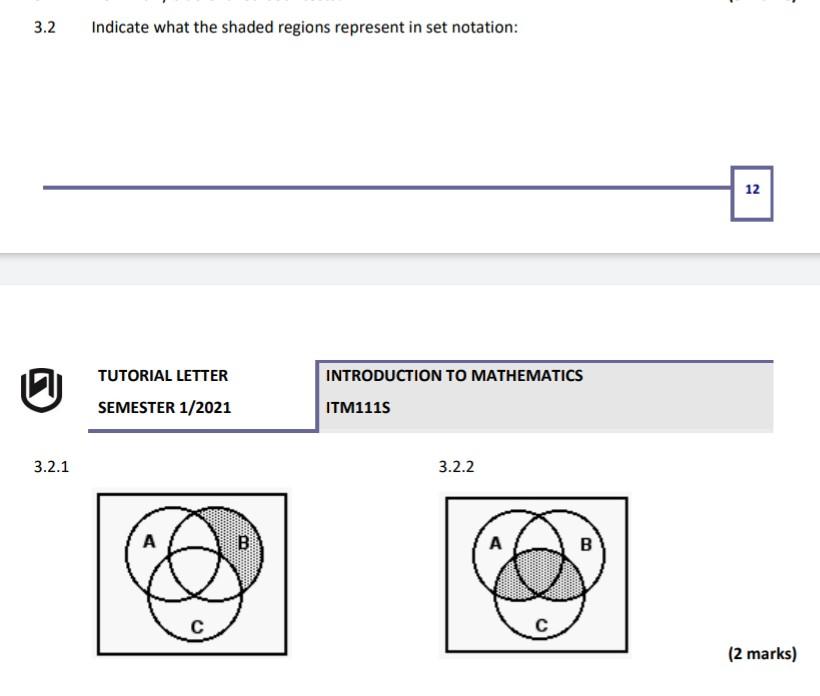 Solved 3.2 Indicate what the shaded regions represent in set | Chegg.com