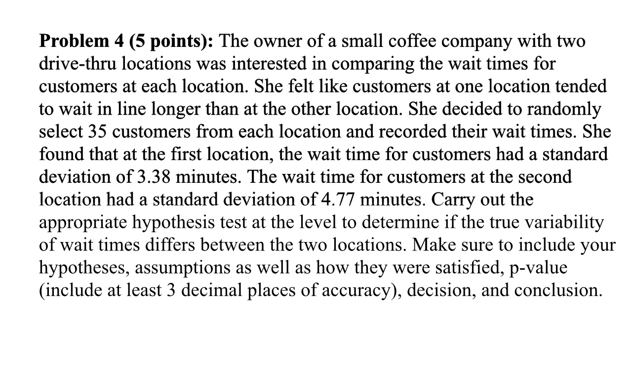 Solved Problem 4 (5 ﻿points): The owner of a small coffee | Chegg.com