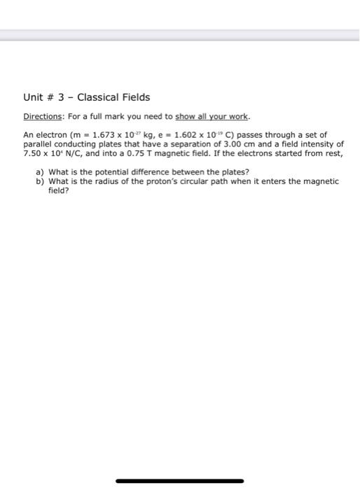 Solved Unit \# 3 - Classical Fields Directions: For a full | Chegg.com