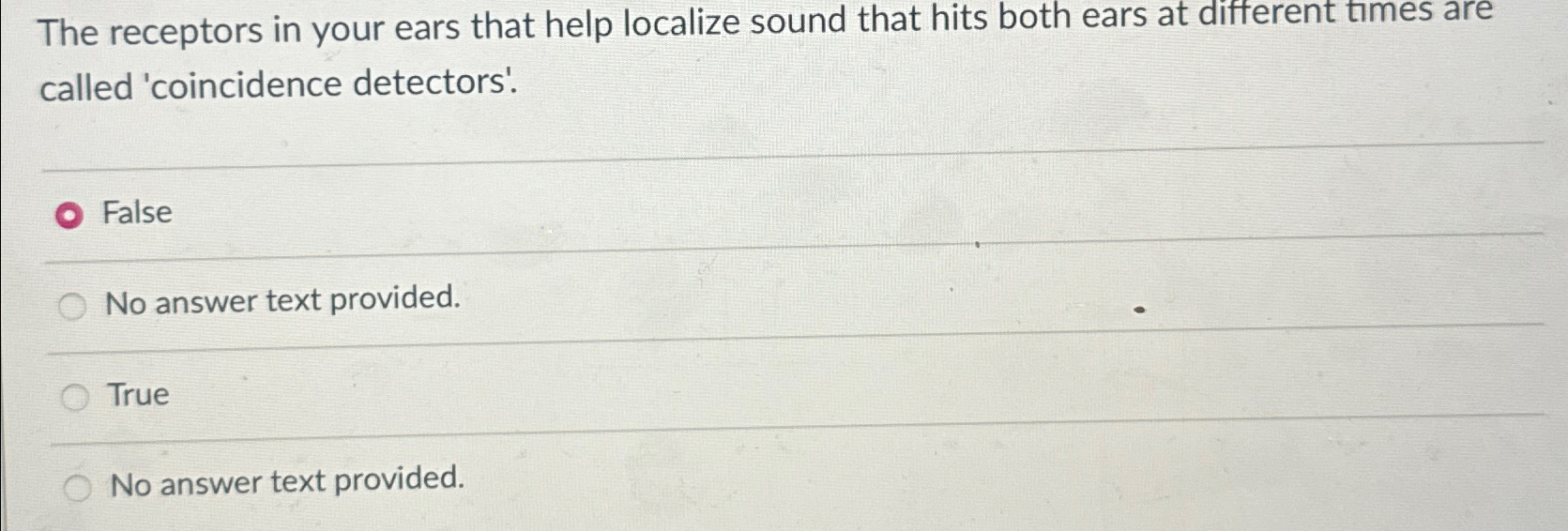 Solved The receptors in your ears that help localize sound | Chegg.com