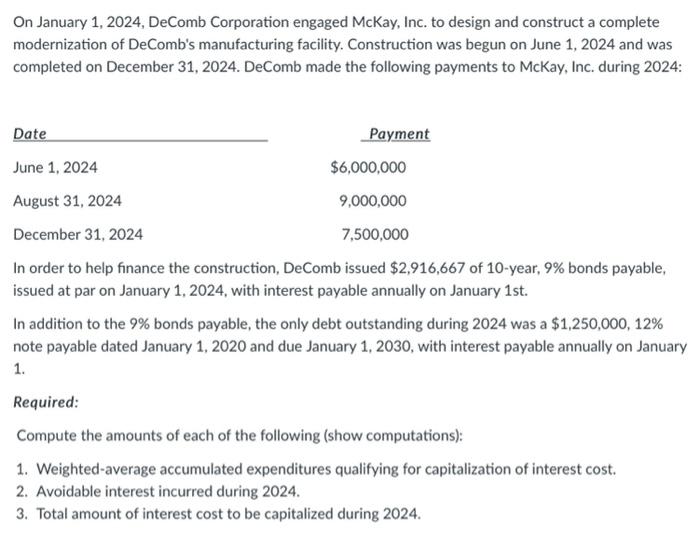 Solved On January 1, 2024, DeComb Corporation engaged McKay, | Chegg.com