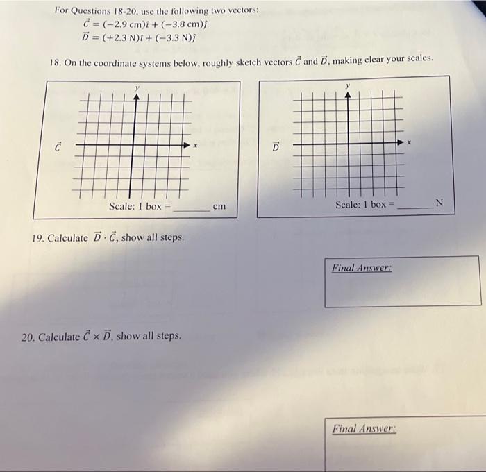 Solved For Questions 18-20, use the following two vectors: C | Chegg.com