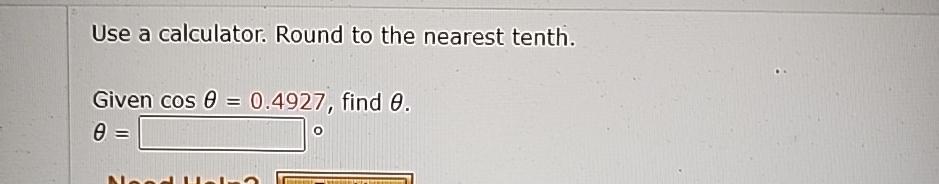 Solved Use a calculator. Round to the nearest tenth.Given | Chegg.com
