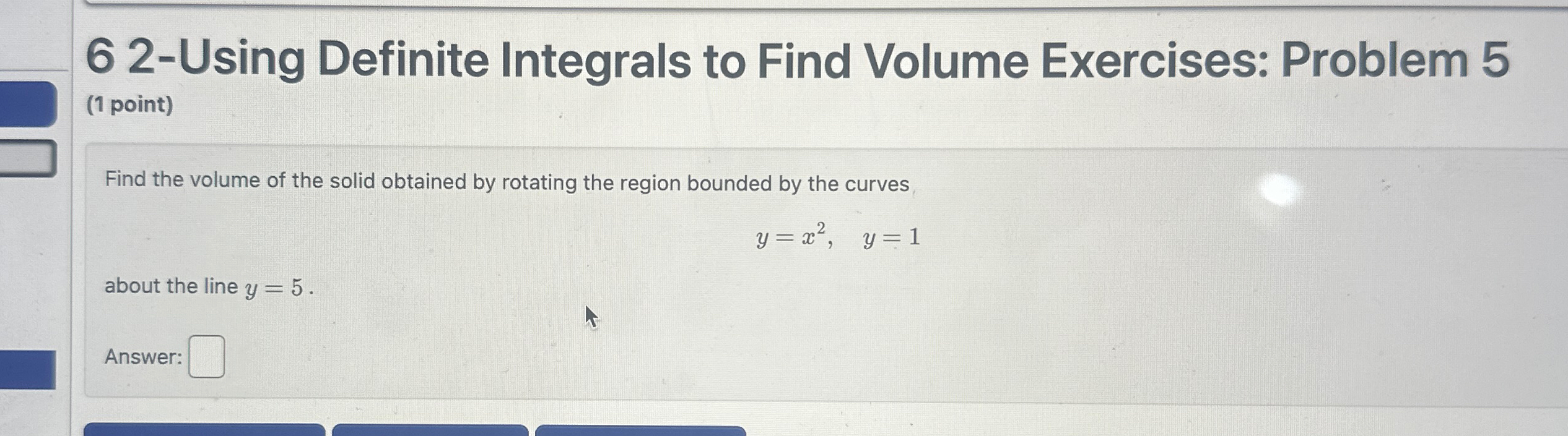 Solved 6 2-Using Definite Integrals to Find Volume | Chegg.com