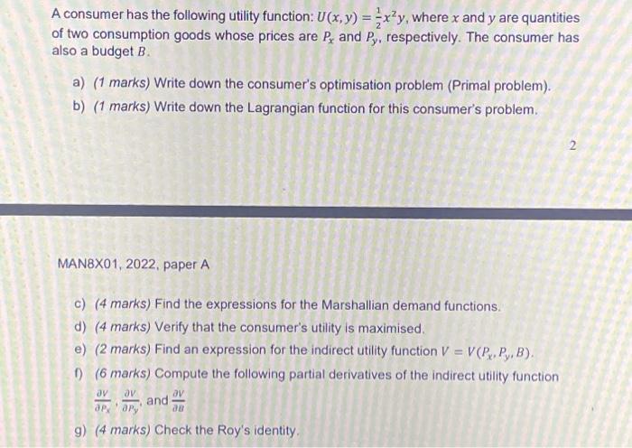 Solved A consumer has the following utility function: | Chegg.com