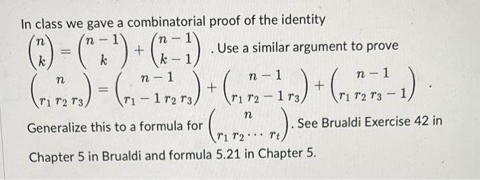 Solved In class we gave a combinatorial proof of the | Chegg.com