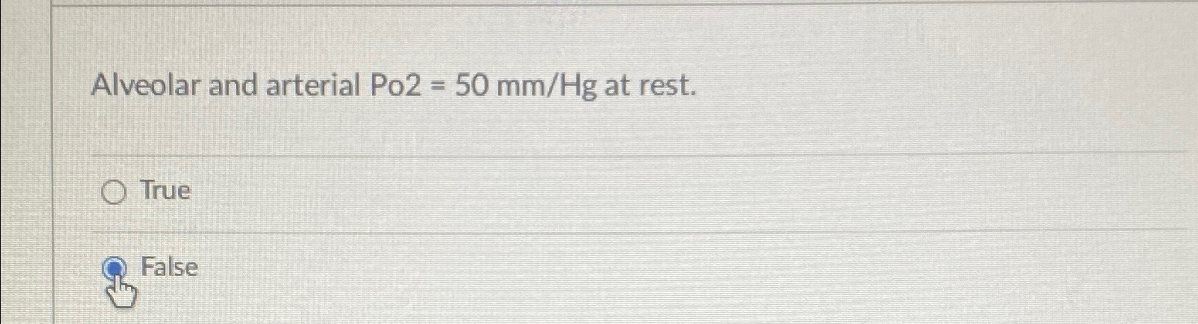 Solved Alveolar and arterial Po2 =50mmHg ﻿at rest.True | Chegg.com