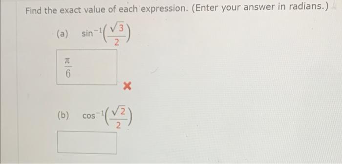 Solved Find the exact value of each expression. (Enter your | Chegg.com