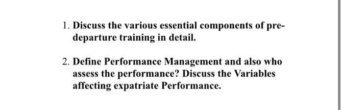 Solved 1. Discuss the various essential components of pre- | Chegg.com