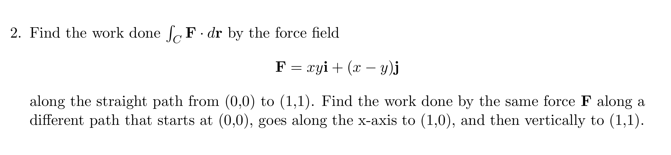 Solved Find the work done ∫C﻿F*dr ﻿by the force | Chegg.com